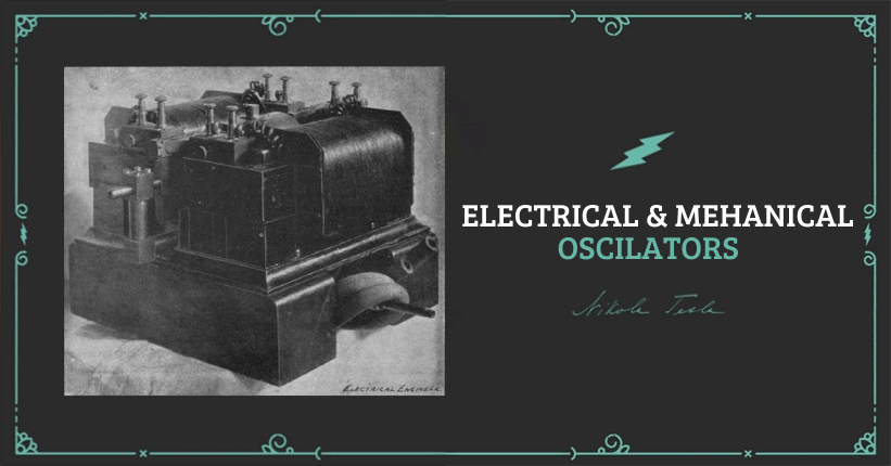 Electrical & Mechanical Oscilators - Nikola Tesla Wiki - Nikola Tesla ...