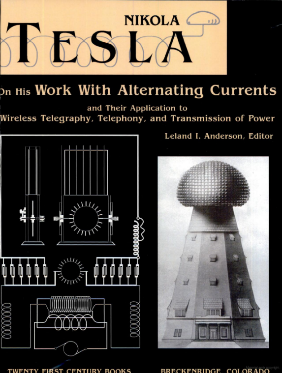 Nikola Tesla on His Work With Alternating Currents and Their ...